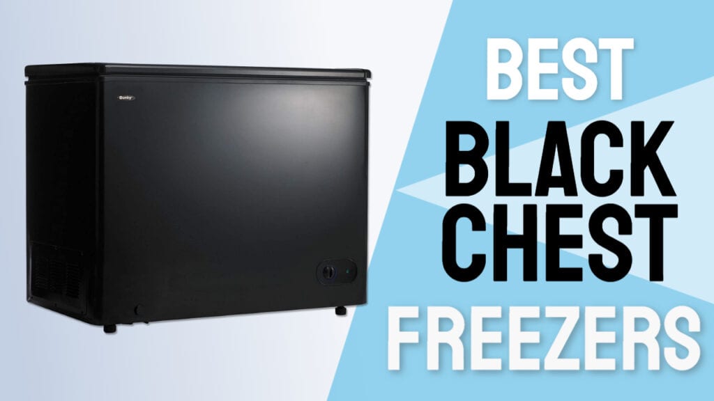 Best Black Chest Freezer 2025 (Small and Deep) - Buying Guide & Review